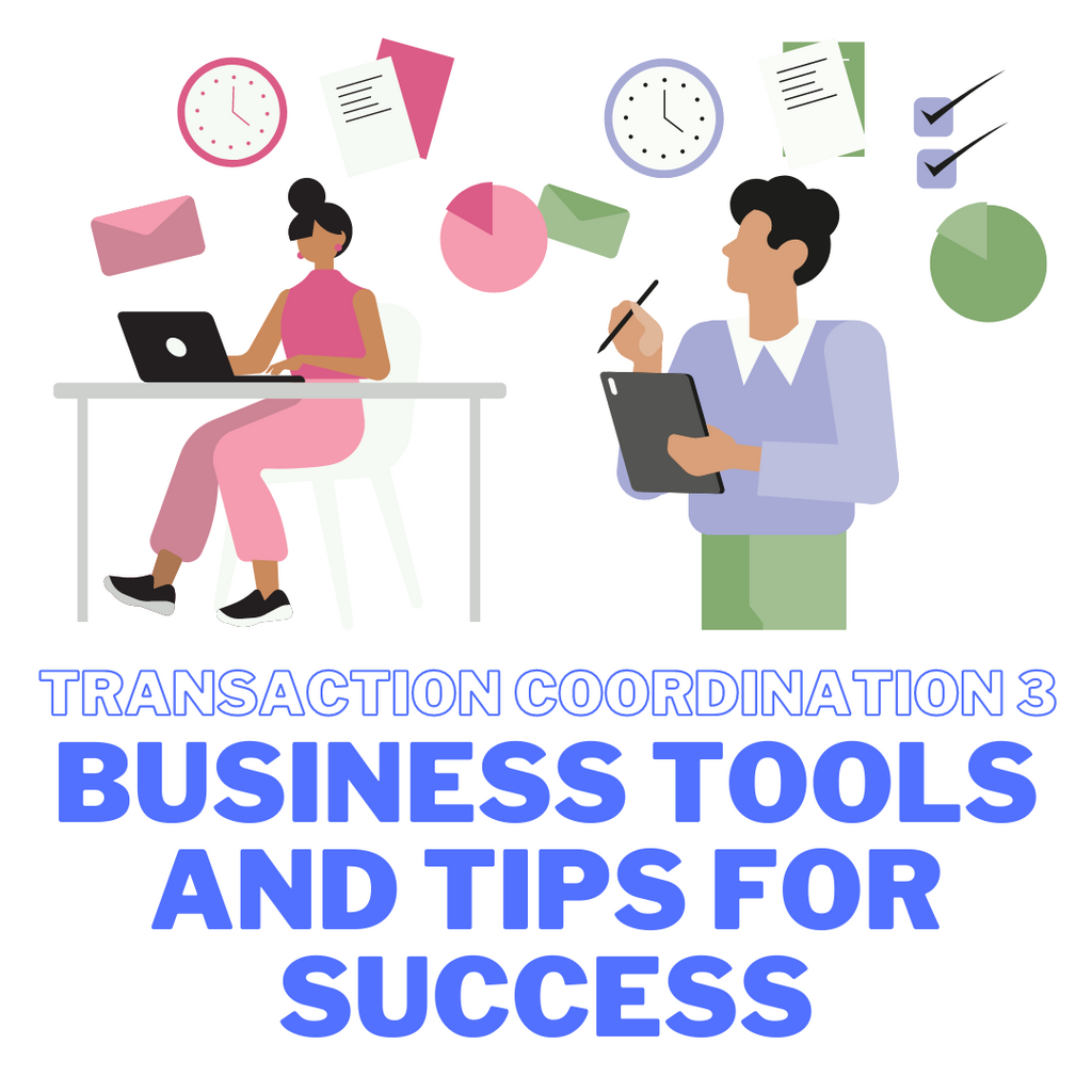 Transaction Coordination 3: Business Tools and Tips for Success - ONLI ...
