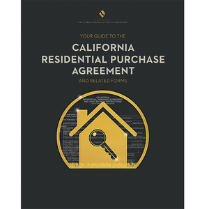 Your Guide to the California RPA and Related Forms - ONLINE ANYTIME – C ...