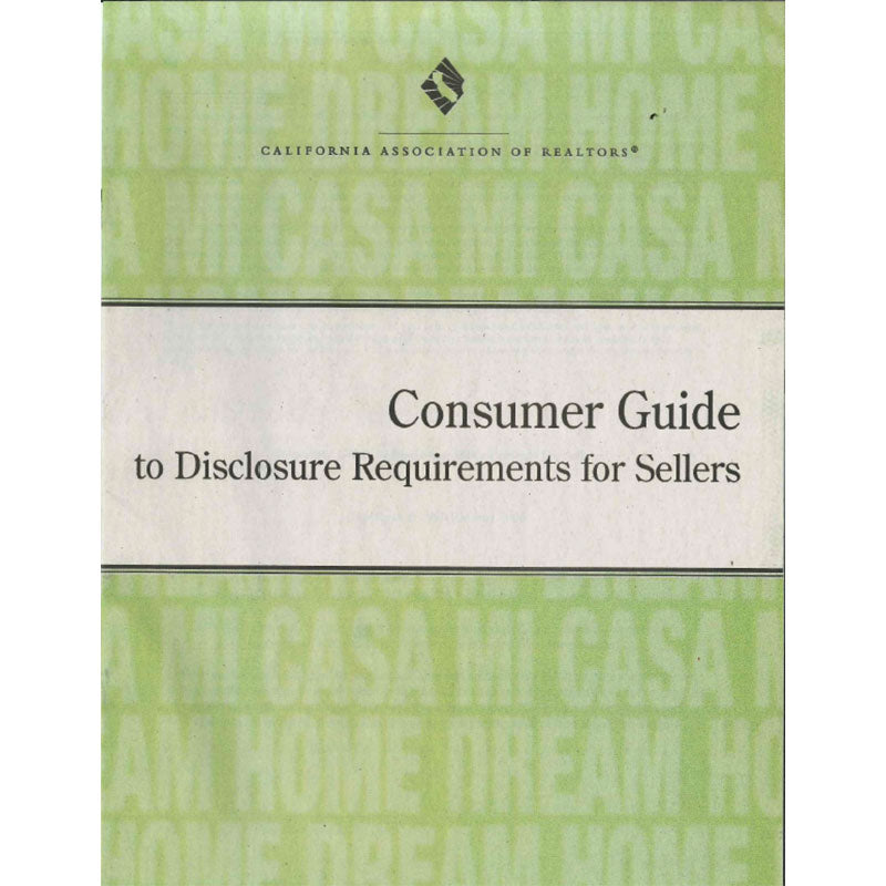 Consumer Guide to Disclosures for Sellers – C.A.R. Business Products